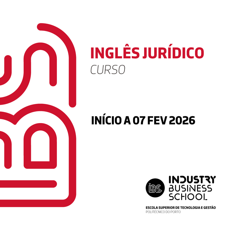 Curso Breve | Inglês Jurídico — ESTG - Escola Superior de Tecnologia e Gestão | Politécnico do Porto