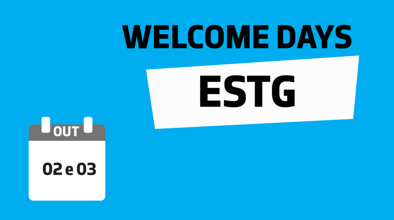 ESTG Welcome Days 2023/24 — ESTG - Escola Superior de Tecnologia e ...