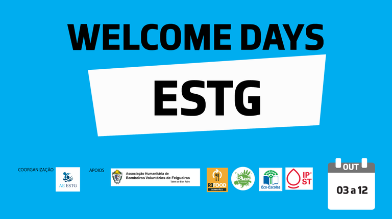 ESTG Welcome Days — ESTG - Escola Superior de Tecnologia e Gestão ...